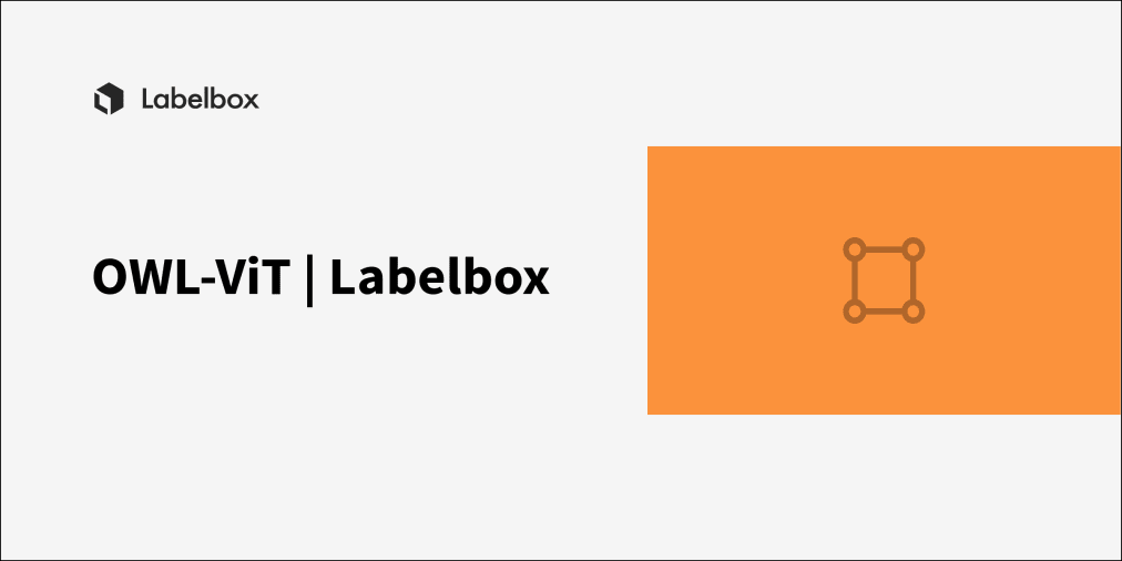 Owl Vit Labelbox